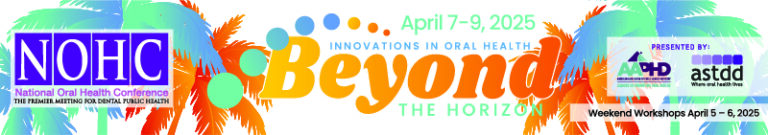 2025 NOHC – National Oral Health Conference